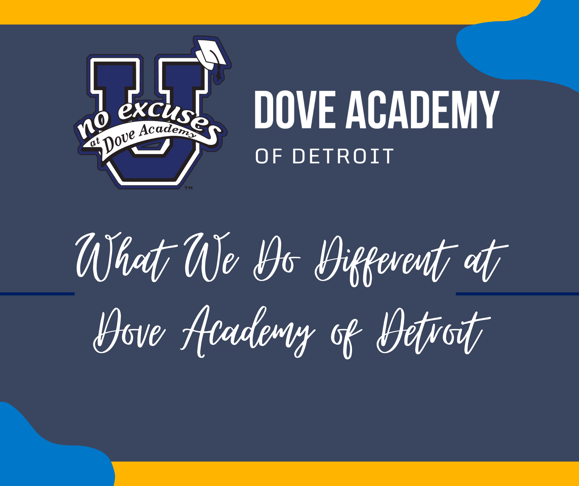 What We Do Different at Dove Academy of Detroit - Dove Academy of Detroit